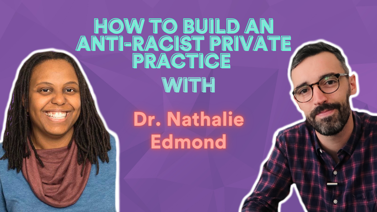 VIDEO| How to Build an Anti-Racist Private Practice with Dr. Nathalie ... VIDEO| How to Build an Anti-Racist Private Practice with Dr. Nathalie ...
